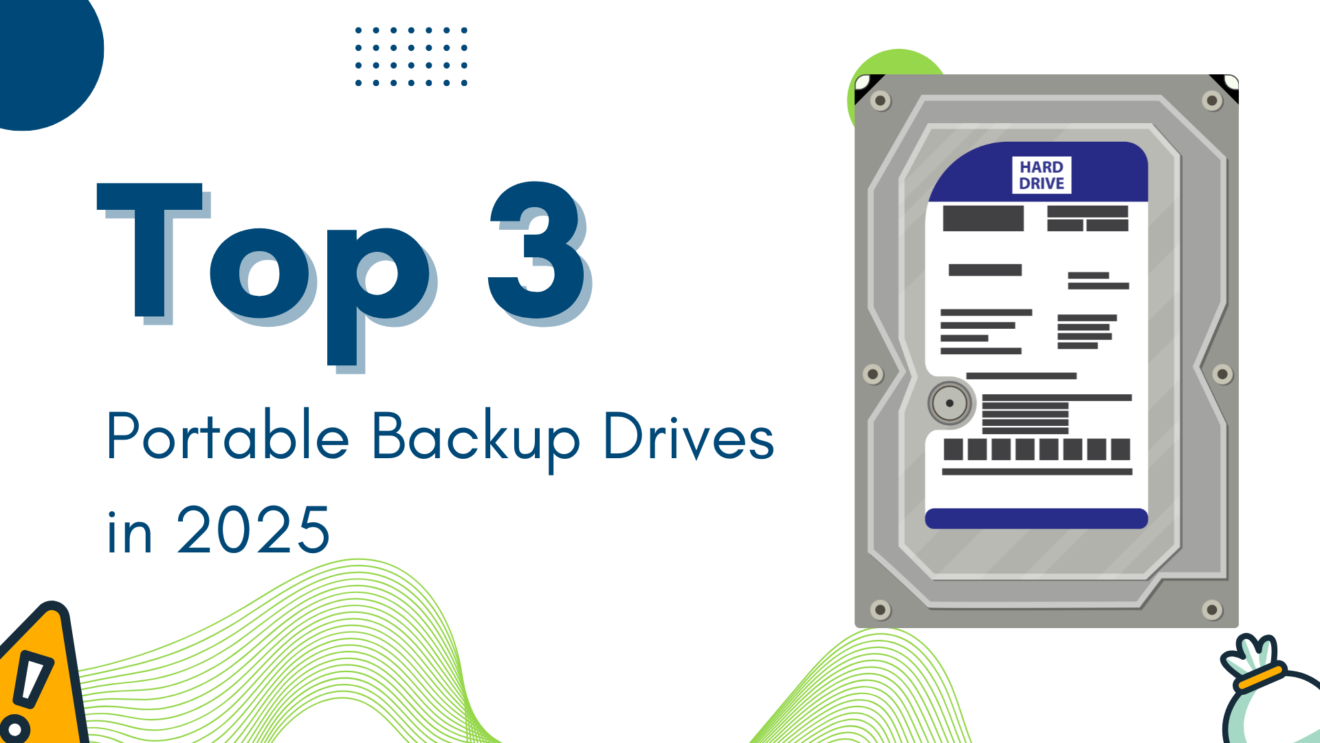 Top 3 Portable Backup Drives in 2025 – Save Your Files on the Go ...